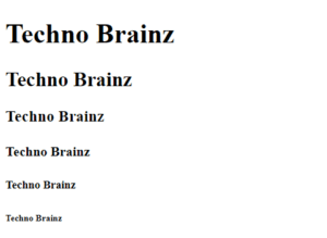 How to Choose the Correct HTML Tag For the Largest Heading - Techno Brainz